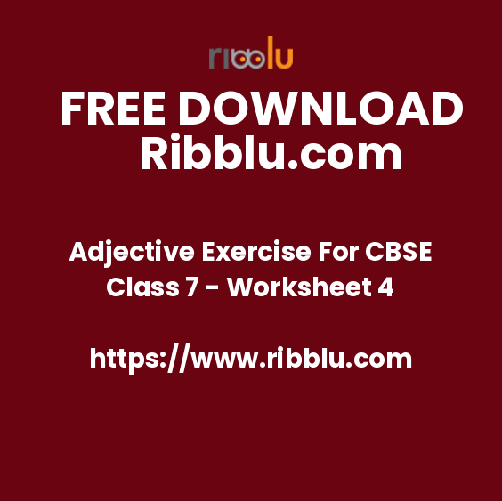 Adjective Exercise For CBSE Class 7 - Worksheet 4